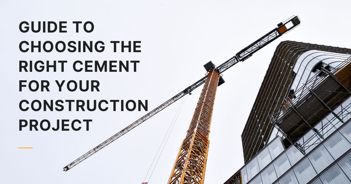 The Ultimate Guide to Choosing the Right Cement for Your Construction ...